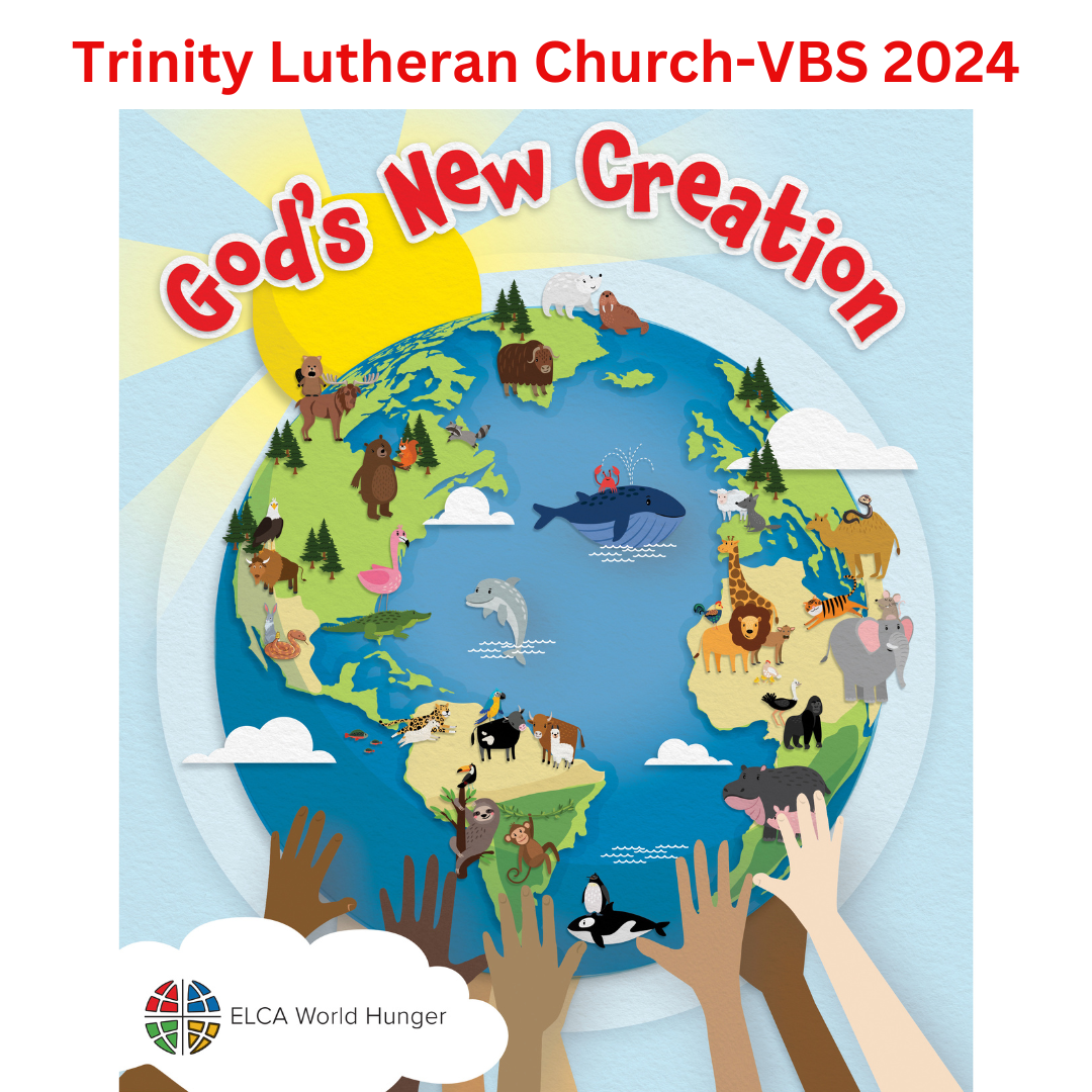 VBS - Trinity Lutheran Church | Madison, SD